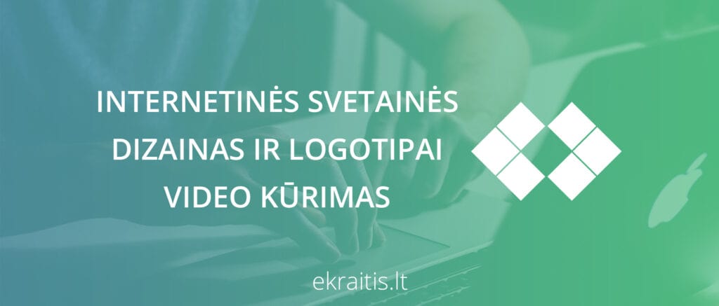 Internetinės svetainės, el. parduotuvės, dizaino paslaugos - eKraitis